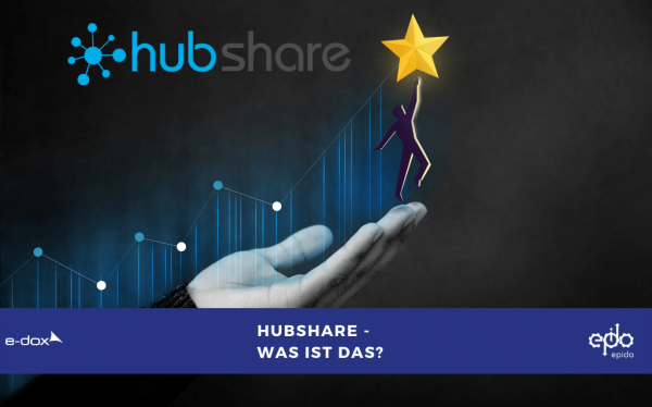 Hubshare - Was ist das? - e-dox AG